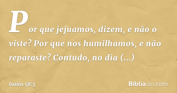 Isaías 58:3 - Bíblia