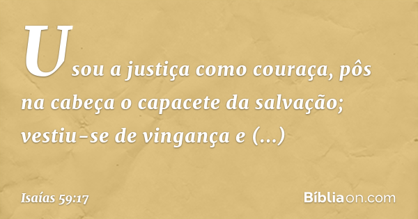 Isaías 59:17 - Bíblia