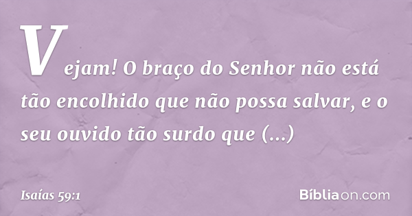 Isaías 59:1 - Bíblia