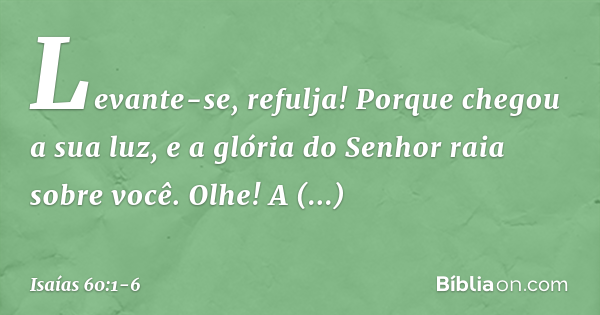 Isaías 60:1-6 - Bíblia