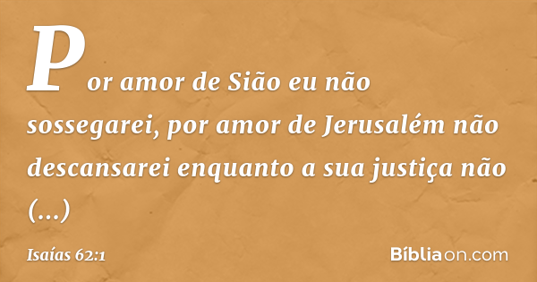 Isaías 62:1 - Bíblia