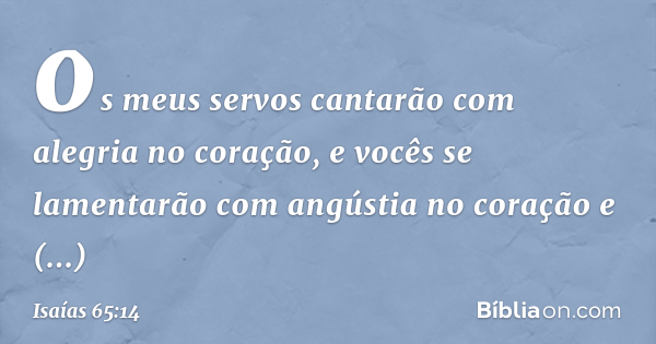Isaías 65:14 - Bíblia