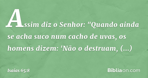 Isaías 65:8 - Bíblia