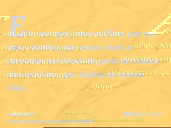 Isaías 8:18 - Bíblia