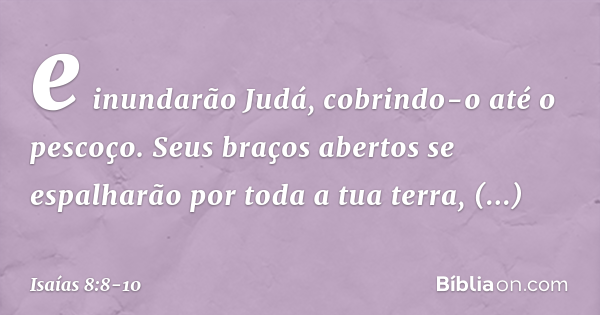 Isaías 8:8-10 - Bíblia