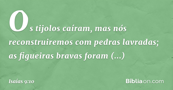 Isaías 9:10 - Bíblia
