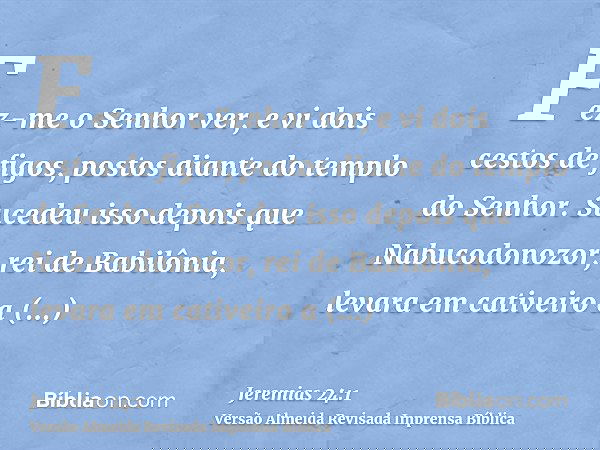 Jeremias 24:1 - Bíblia