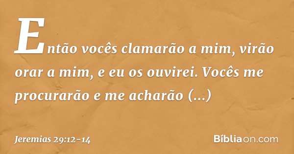 Jeremias 29:12-14 - Bíblia