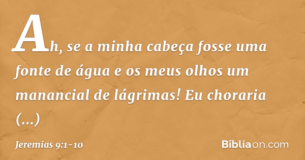 Jeremias 9:1-10 - Bíblia