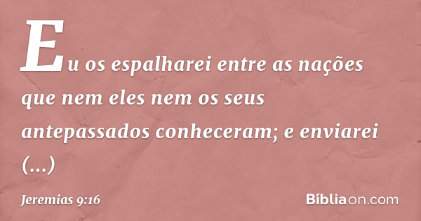 Jeremias 9:16 - Bíblia