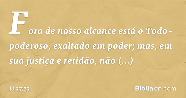 Jó 37:23 - Bíblia