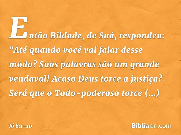 Jó 8:1-10 - Bíblia