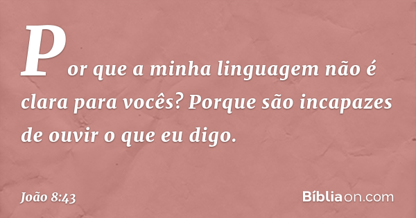 João 8:43 - Bíblia