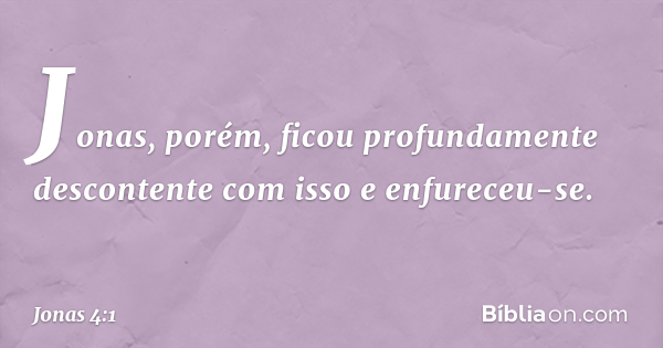 Jonas 4:1 - Bíblia