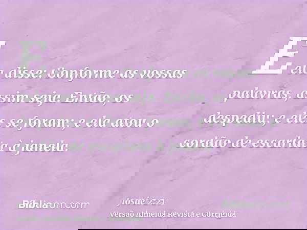 Josué 2:21 - Bíblia