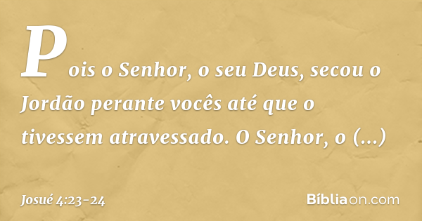 Josué 4:23-24 - Bíblia