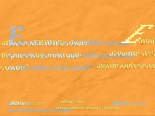 Josué 7:10 - Bíblia