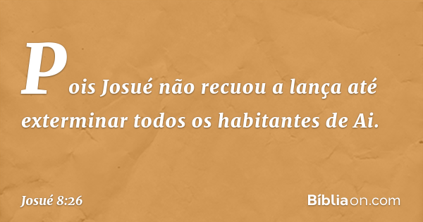 Josué 8:26 - Bíblia