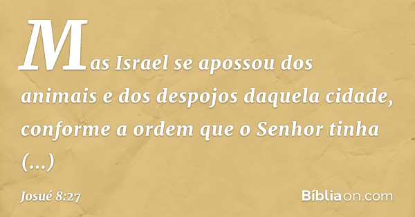 Josué 8:27 - Bíblia