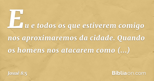 Josué 8:5 - Bíblia