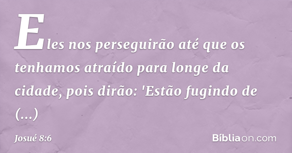 Josué 8:6 - Bíblia