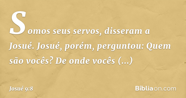 Josué 9:8 - Bíblia