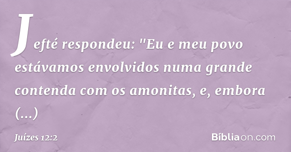 Juízes 12:2 - Bíblia