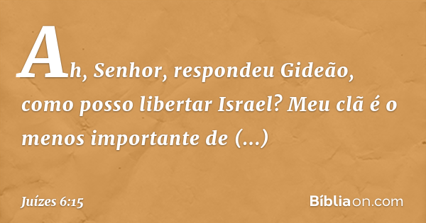 Juízes 6:15 - Bíblia