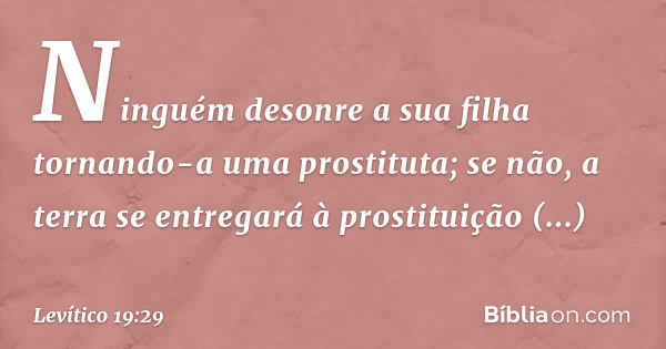 Levítico 19:29 - Bíblia Levítico 19:29 - Bíblia