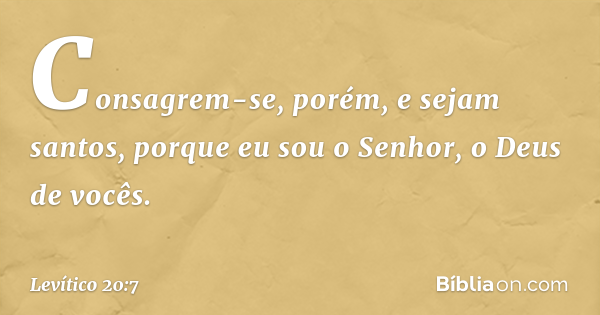 Levítico 20:7 - Bíblia