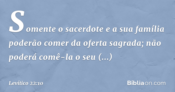 Levítico 22:10 - Bíblia