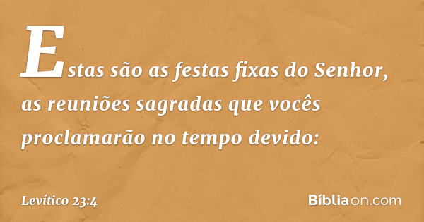 Levítico 23:4 - Bíblia