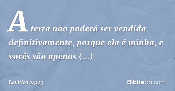 Levítico 25:23 - Bíblia