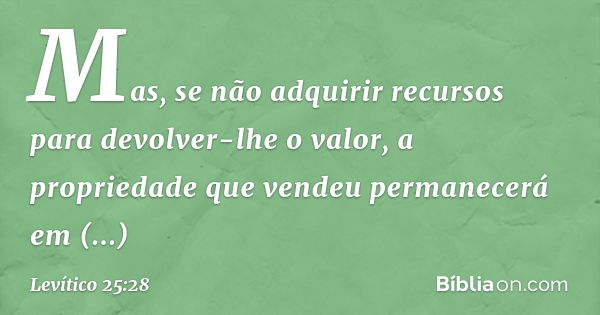 Levítico 25:28 - Bíblia