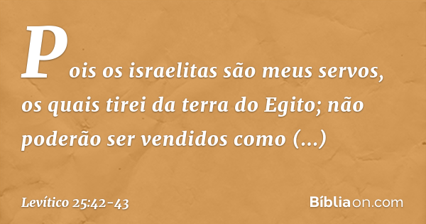 Levítico 25:42-43 - Bíblia