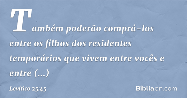 Levítico 25:45 - Bíblia
