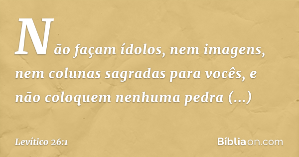 Levítico 26:1 - Bíblia