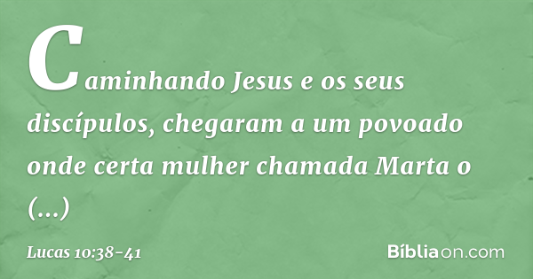 Lucas 10:38-41 - Bíblia