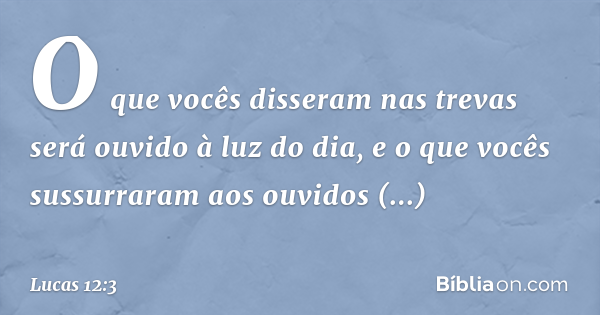 Lucas 12:3 - Bíblia