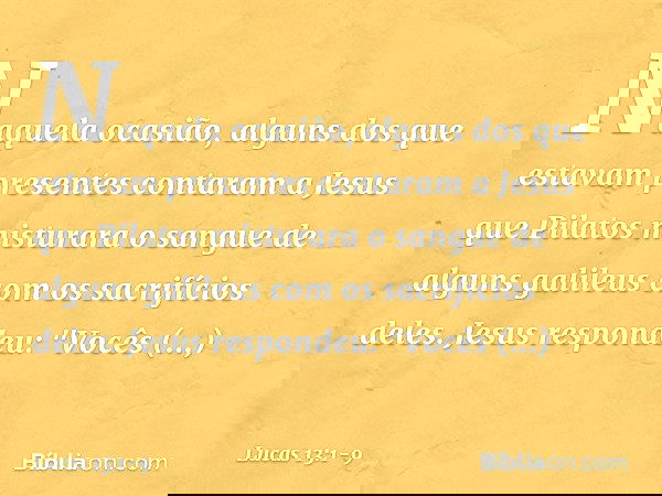 Lucas 13:1-9 - Bíblia