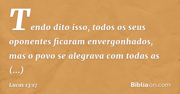 Lucas 13:17 - Bíblia