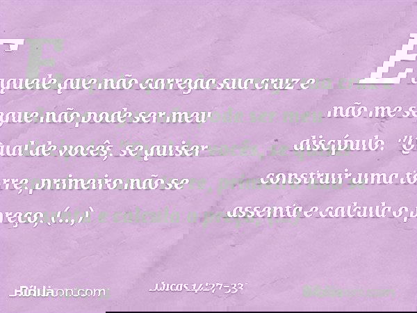 Lucas 14:27-33 - Bíblia