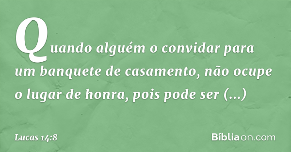 Lucas 14:8 - Bíblia
