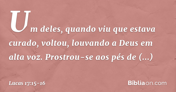 Lucas 17:15-16 - Bíblia