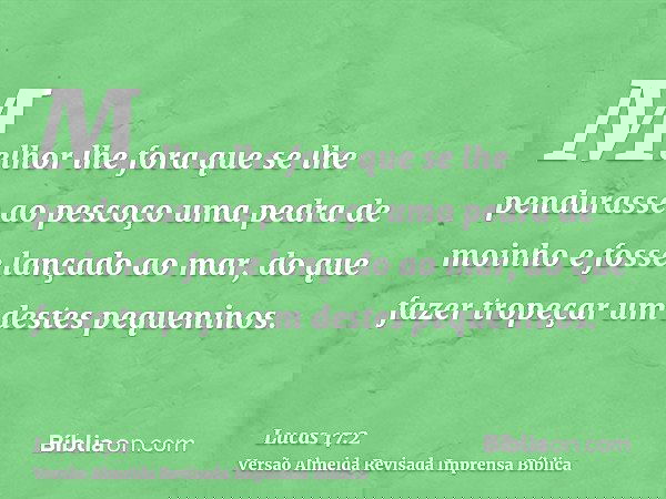 Lucas 17:2 - Bíblia