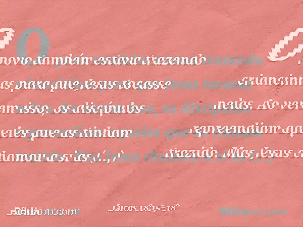 Lucas 18:15-18 - Bíblia