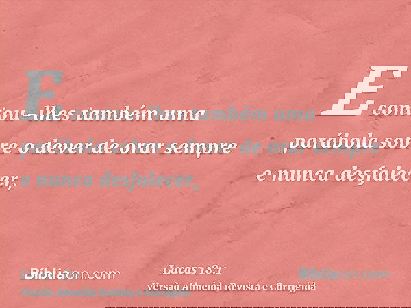 Lucas 18:1 - Bíblia