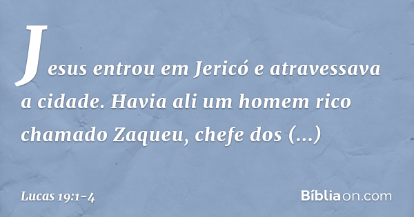 Lucas 19:1-4 - Bíblia