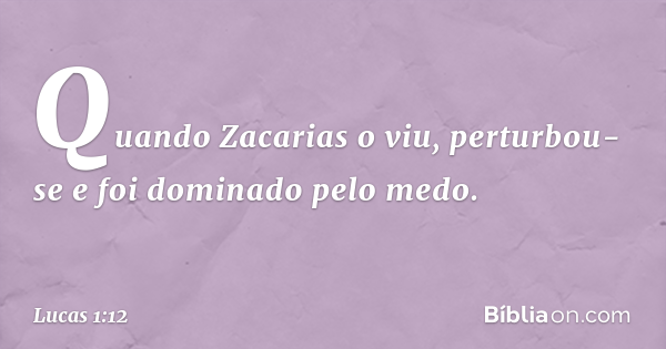 Lucas 1:12 - Bíblia