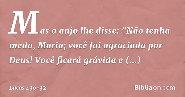 Lucas 1:30-32 - Bíblia